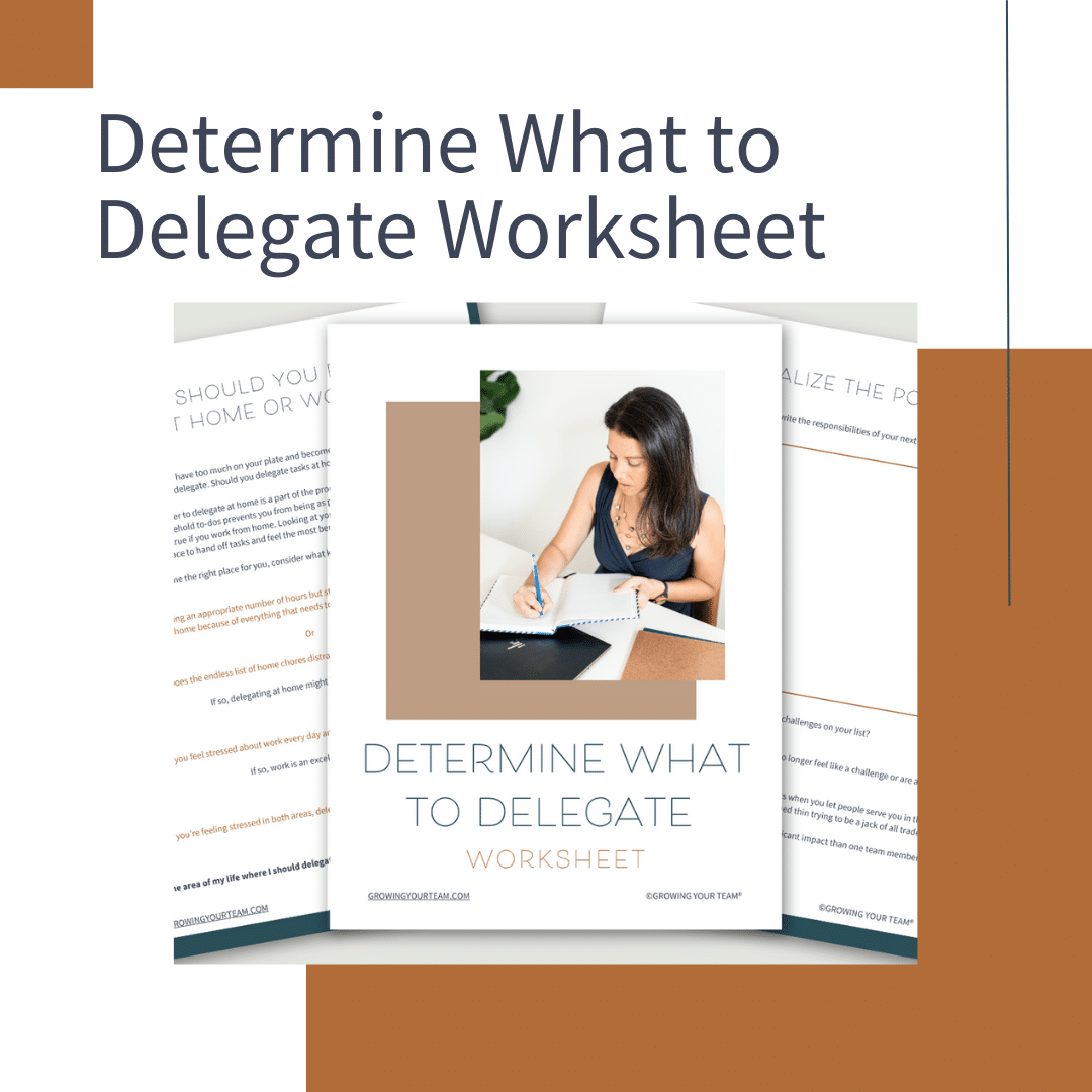 Determine What to Delegate Worksheet - Growing Your Team